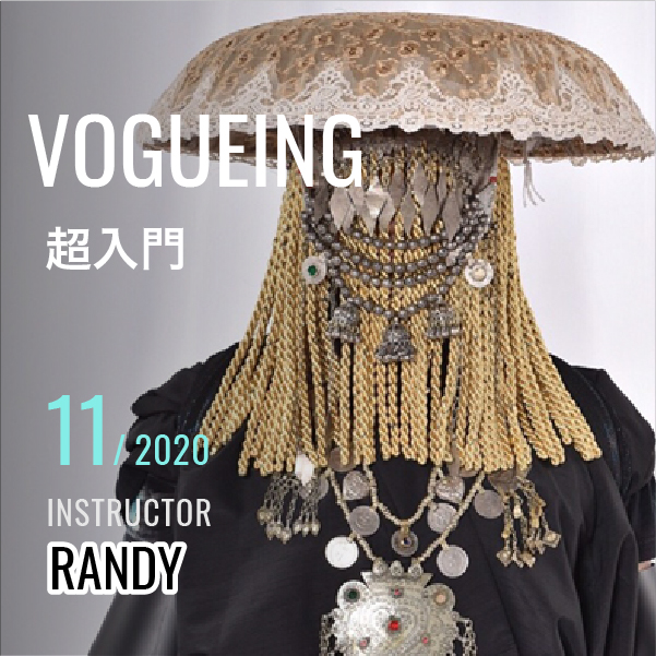 Randy xtravaganza｜Vogueing 超入門｜ダンスレッスン動画【NOA ONLINE｜ノアオンライン】