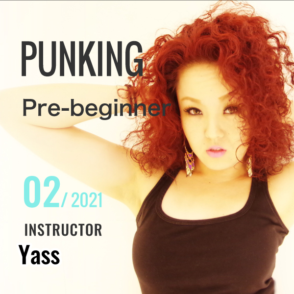 Yass｜PUNKING超入門｜ダンスレッスン動画【NOA ONLINE｜ノアオンライン】